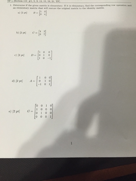 Solved Determine if the given matrix is elementary If it is | Chegg.com