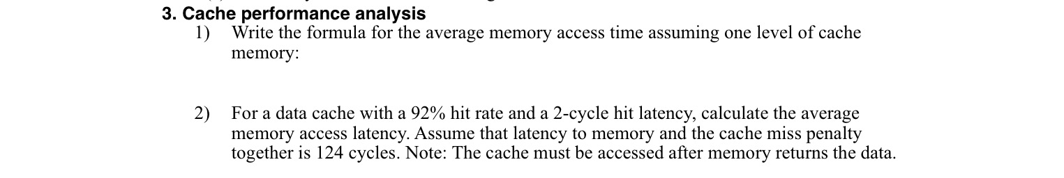 Solved Write the formula for the average memory access time | Chegg.com