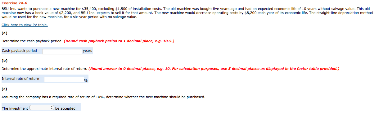 Solved Exercise 24-6 BSU Inc. wants to purchase a new | Chegg.com