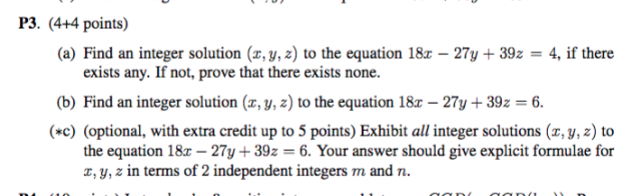 Solved P3. (4+4 points) (a) Find an integer solution (z, y, | Chegg.com