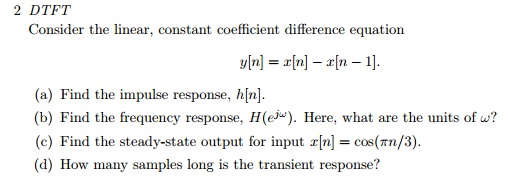 Solved DTFT Consider the linear, constant coefficient | Chegg.com