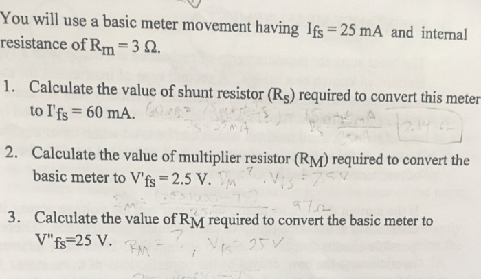 Solved Use a basic meter movement having I_fs = 25 mA and | Chegg.com