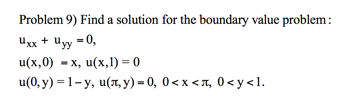 Solved Problem 9) Find a solution for the boundary value | Chegg.com