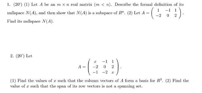 Solved 1. (20') (1) Let A be an m x n real matrix (m