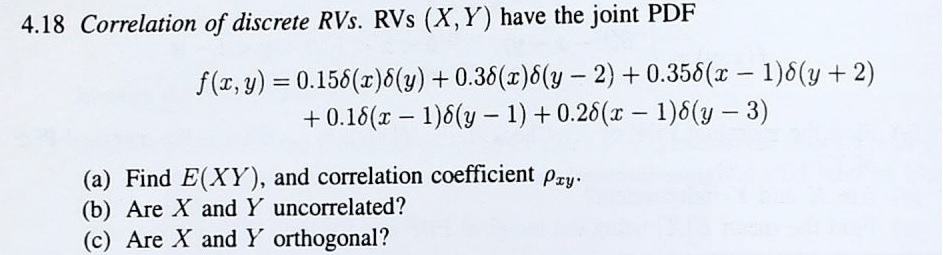 Solved 4.18 Correlation of discrete RVs. RVs (X, Y) have the | Chegg.com