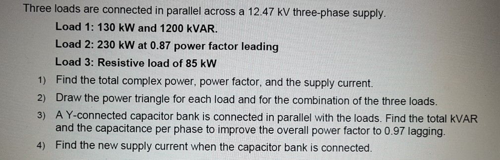 Solved Three loads are connected in parallel across a 12 47 | Chegg.com