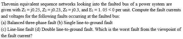 Solved Thevenin equivalent sequence networks looking into | Chegg.com
