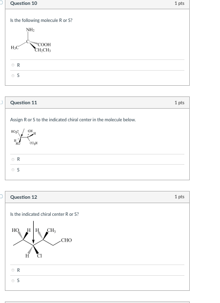 Solved Question7 1 pts Is the following molecule R or S? | Chegg.com