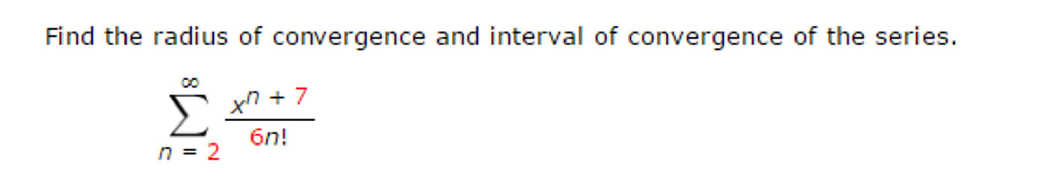 Solved Find the radius of convergence and interval of | Chegg.com