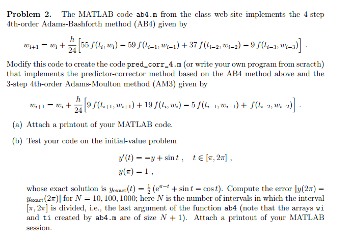 Problem 2. The MATLAB code ab4.m from the class | Chegg.com