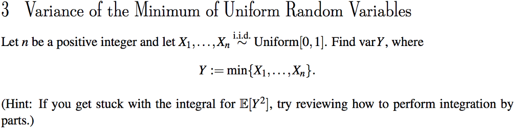 Solved 3 Variance of the Minimum of Uniform Random Variables | Chegg.com