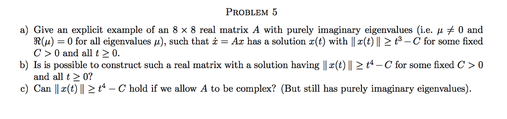 PrOBleM 5 a) Give an explicit example of an 8 × 8 | Chegg.com