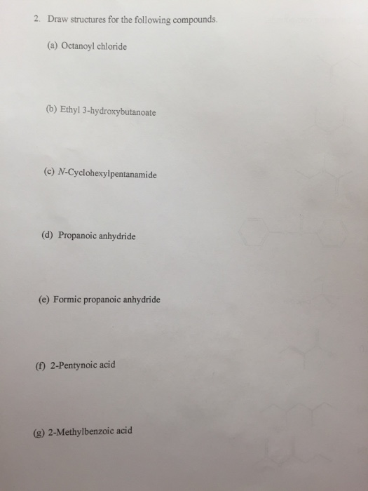 Solved 2. Draw structures for the following compounds. (a) | Chegg.com