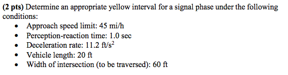 Solved Determine an appropriate yellow interval for a signal | Chegg.com