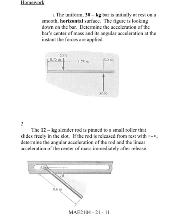 Solved The uniform, 30 - kg bar is initially at rest on a | Chegg.com