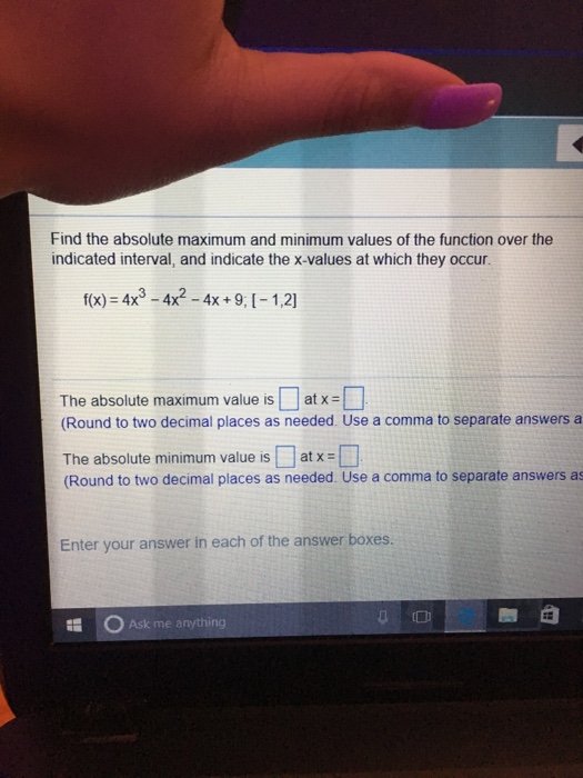 Solved Find the absolute maximum and minimum values of the | Chegg.com