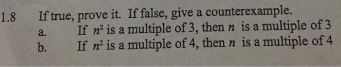 Solved If true, prove it If false, give a counterexample. | Chegg.com