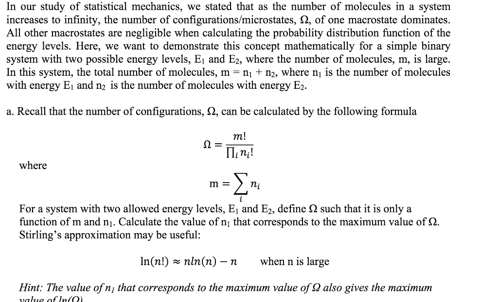 In our study of statistical mechanics, we stated that | Chegg.com