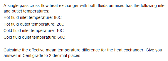 Solved A single pass cross-flow heat exchanger with both | Chegg.com