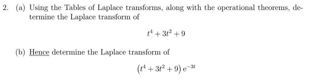 Solved 2. (a) Using the Tables of Laplace transforms, along | Chegg.com