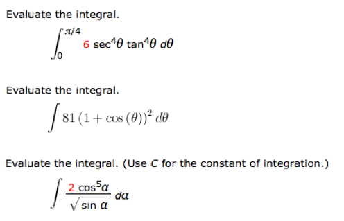 Solved Evaluate the integral. integral_0^pi/4 6 sec^4 theta | Chegg.com