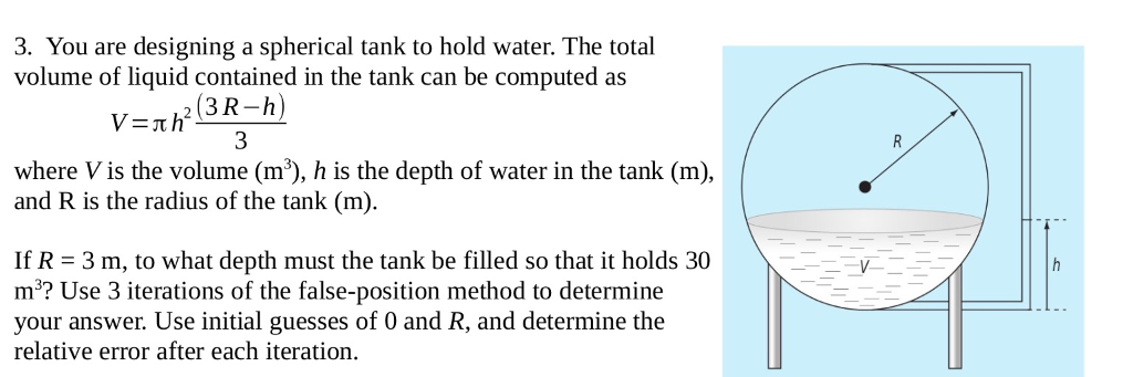 Solved 3. You are designing a spherical tank to hold water. | Chegg.com