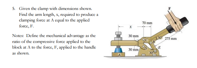 Solved Given the clamp with dimensions shown. Find the arm | Chegg.com