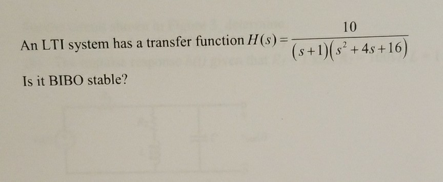Solved 10 An LTI system has a transfer function H(s)- | Chegg.com
