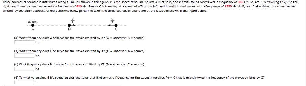 Solved Three sources of sound are distributed along a line, | Chegg.com
