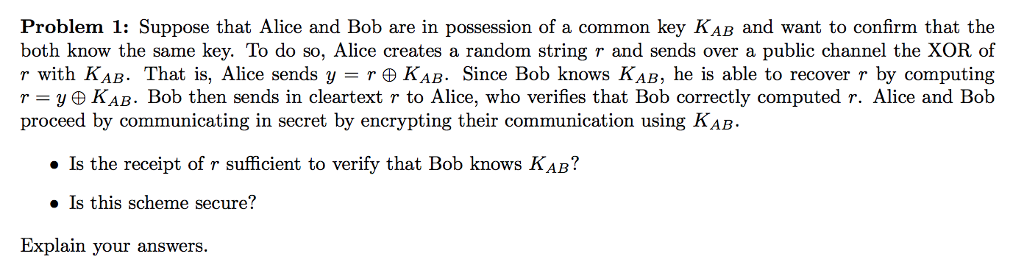 Solved Suppose that Alice and Bob are in possession of a | Chegg.com