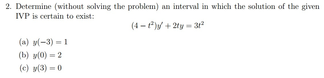 Solved Determine (without solving the problem) an interval | Chegg.com