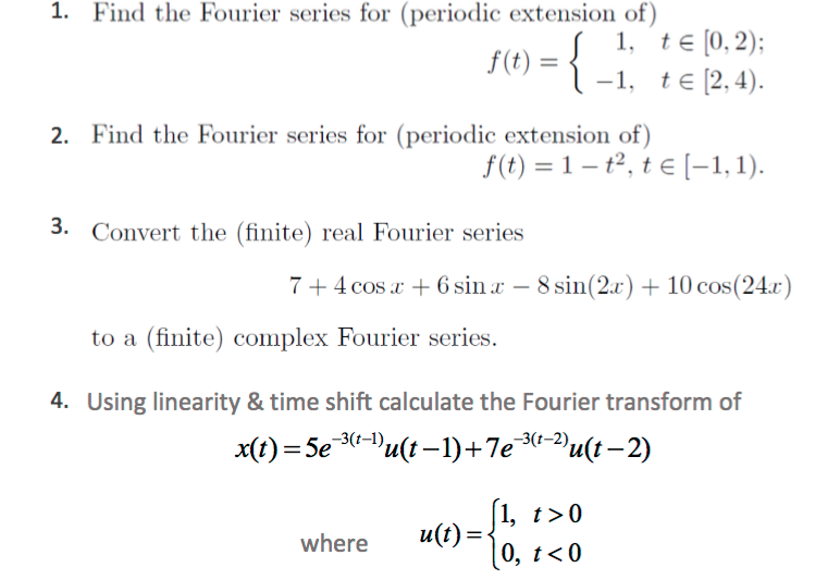 Solved Find the Fourier series for (periodic extension of) | Chegg.com