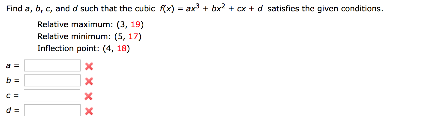 Solved ?Find a, b, c, and d such that the cubic f(x) = ax3 + | Chegg.com