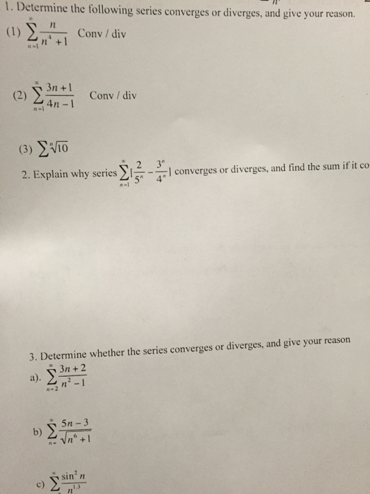 Solved Determine the following series converges or diverges, | Chegg.com