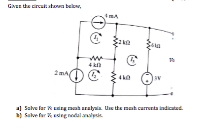 Solved Given the circuit shown below, Solve for V_0 using | Chegg.com