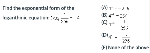 Solved Find the exponential form of the logarithmic | Chegg.com