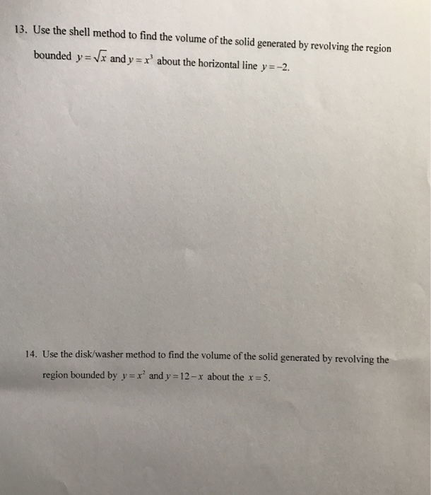 Solved Use the shell method to find the volume of the solid | Chegg.com