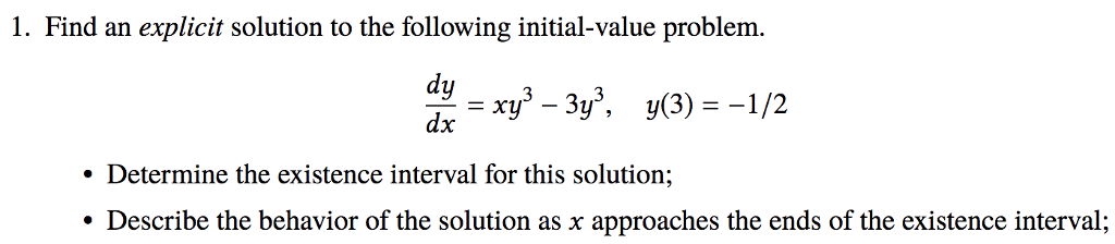 Solved 1. Find an explicit solution to the following | Chegg.com