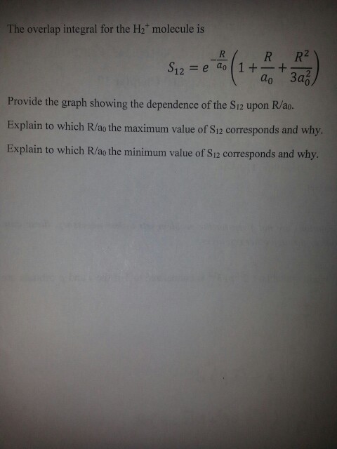 The overlap integral for the _2^+ molecule is S_12 = | Chegg.com
