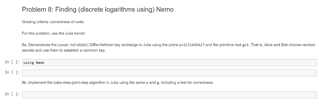 Solved Problem 8: Finding (discrete logarithms using) Nemo | Chegg.com