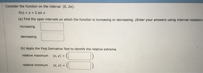 Solved Consider the function on the interval (0, 2pi). f(x) | Chegg.com