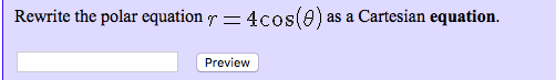 Solved Rewrite the polar equation r = 4cos(theta) as a | Chegg.com