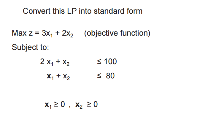 Solved Convert this LP into standard form Max z = 3x_1 + | Chegg.com