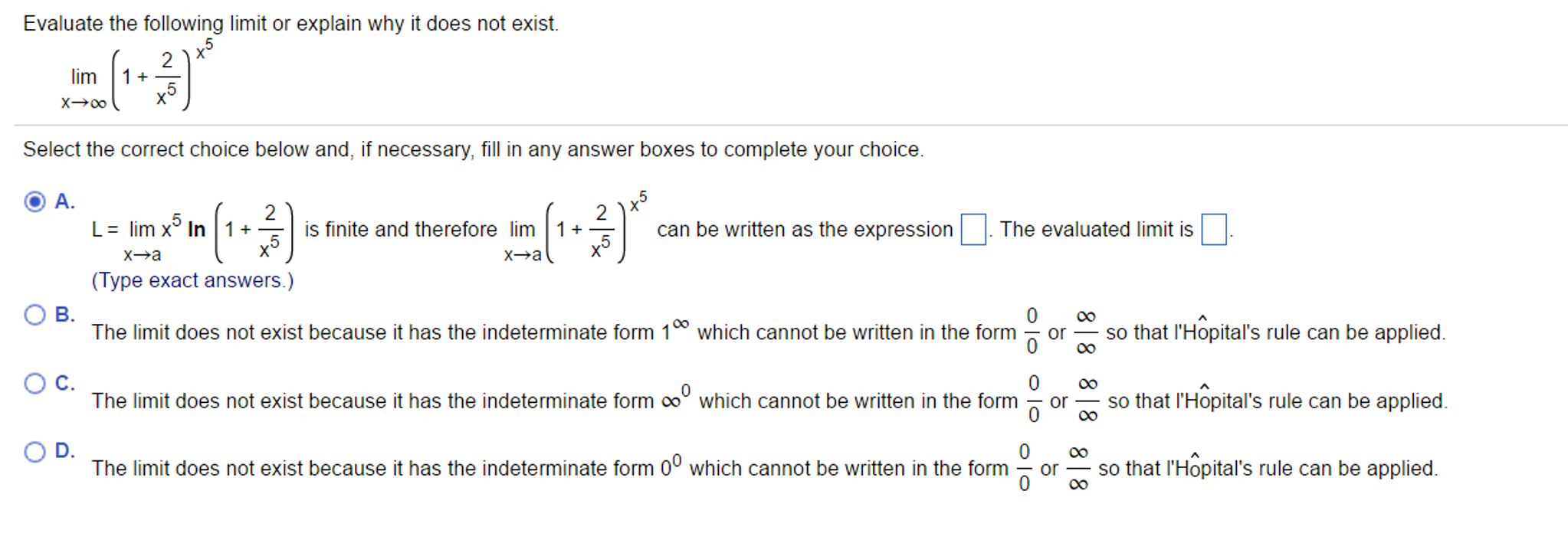 Solved Evaluate the following limit or explain why it does | Chegg.com
