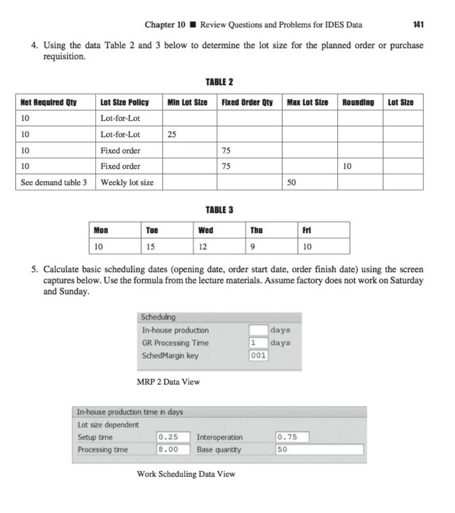 Using The Data Table 2 And 3 Below To Determine The 