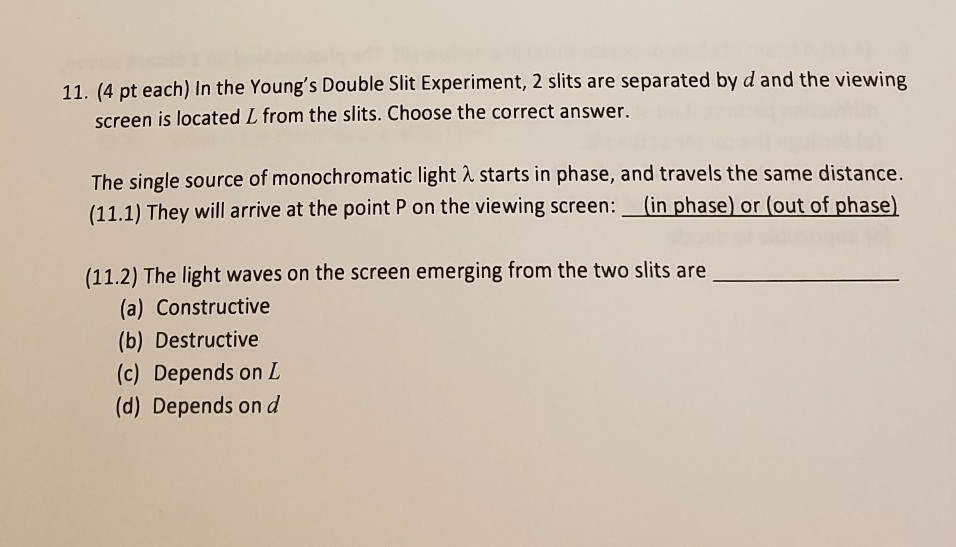 Solved 11. (4 pt each) In the Young's Double Slit | Chegg.com