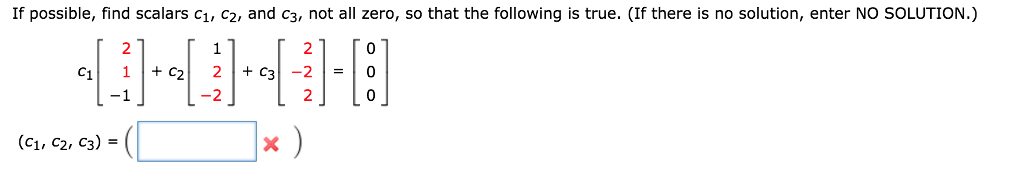 Solved If possible, find scalars C_1, C_2, and C_3, not all | Chegg.com