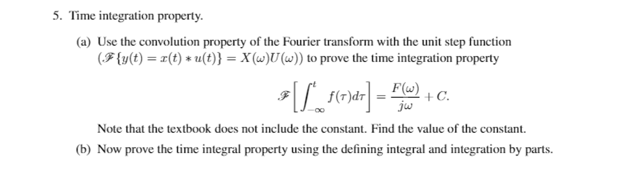 Solved Time integration property. Use the convolution | Chegg.com