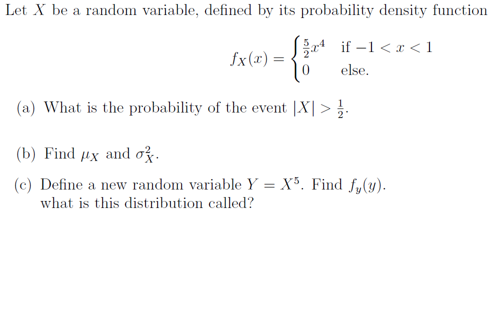 Solved Let X be a random variable, defined by its | Chegg.com
