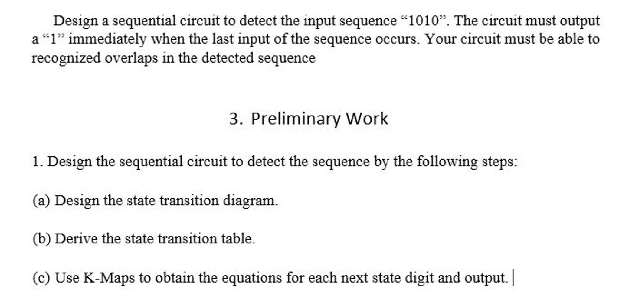 Solved Design a sequential circuit to detect the input | Chegg.com